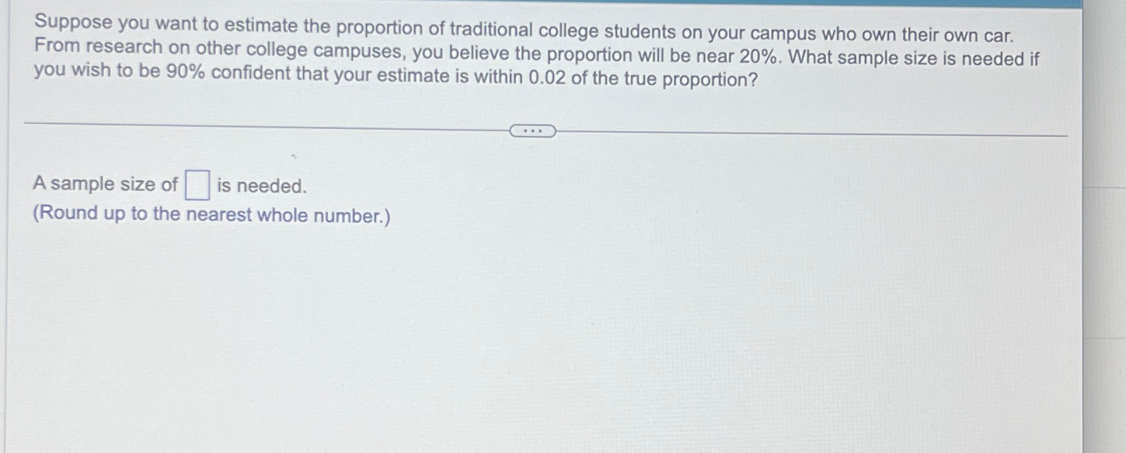 Solved Suppose you want to estimate the proportion of | Chegg.com