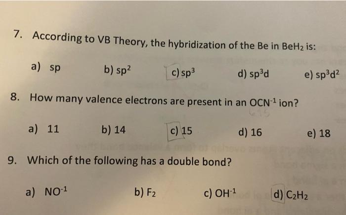 Solved 7. According to VB Theory, the hybridization of the | Chegg.com