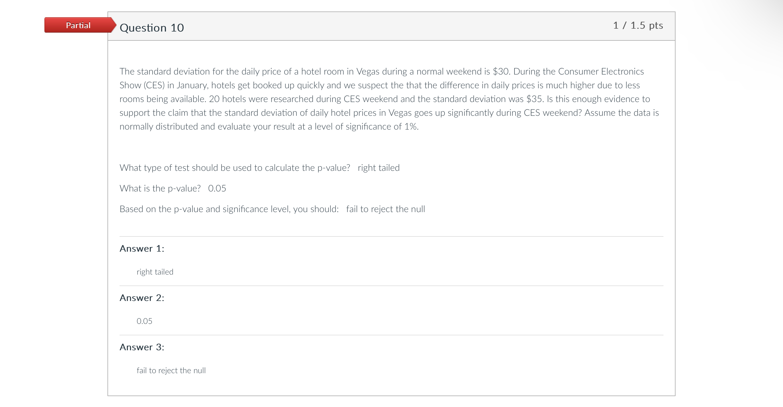 Solved PartialQuestion 1011.5ptsThe standard deviation for | Chegg.com