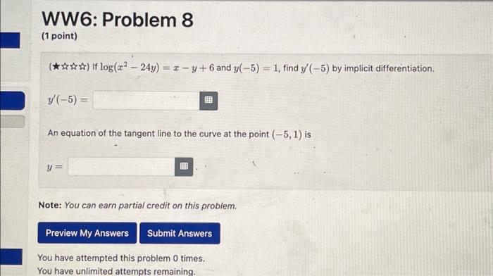 Solved WW6: Problem 8 (1 point) ( ) If log(x² - 24y) = x | Chegg.com