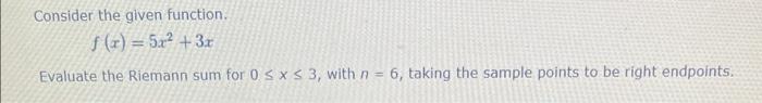 Solved Consider the given function. f(x)=5x2+3x Evaluate the | Chegg.com