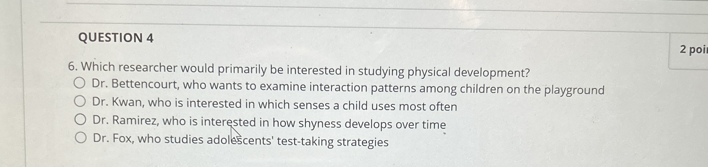 Solved QUESTION 46. ﻿Which researcher would primarily be | Chegg.com