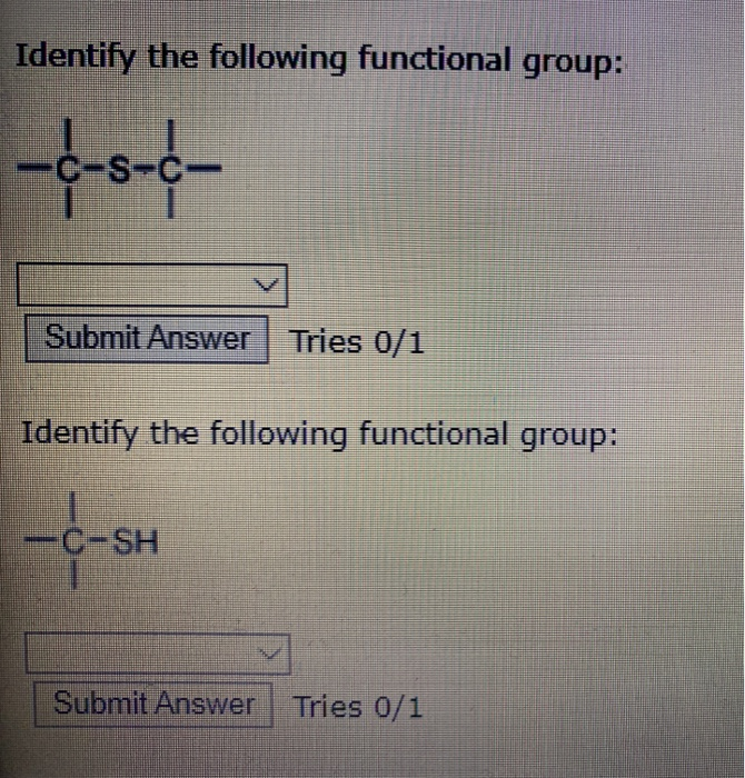 Solved Identify the following functional group: -C-S-C | Chegg.com