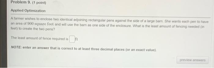 Solved Problem 9. (1 point) Applied Optimization A farmer | Chegg.com