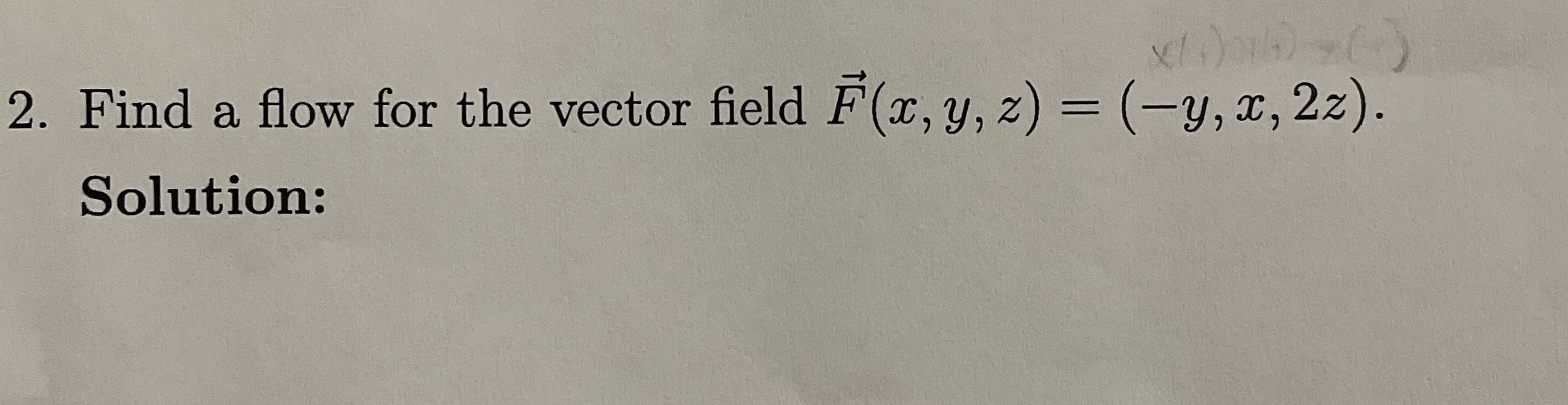 Solved Steps for Find a flow for the vector field | Chegg.com