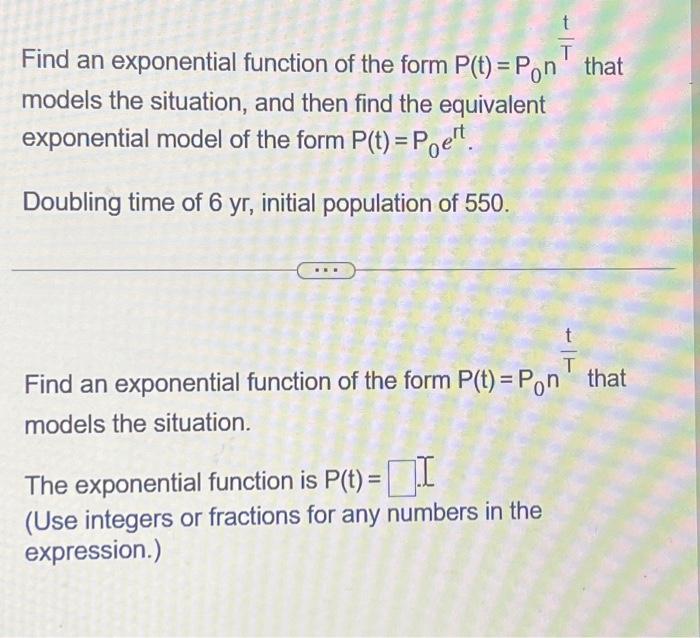 Solved Find an exponential function of the form P(t)=P0nTˉ | Chegg.com