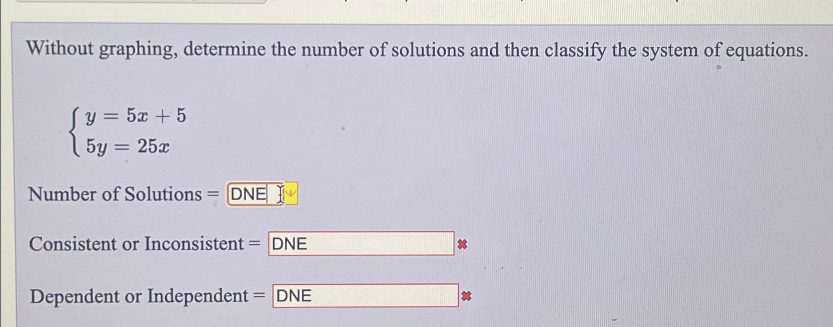 Solved Without graphing, determine the number of solutions | Chegg.com