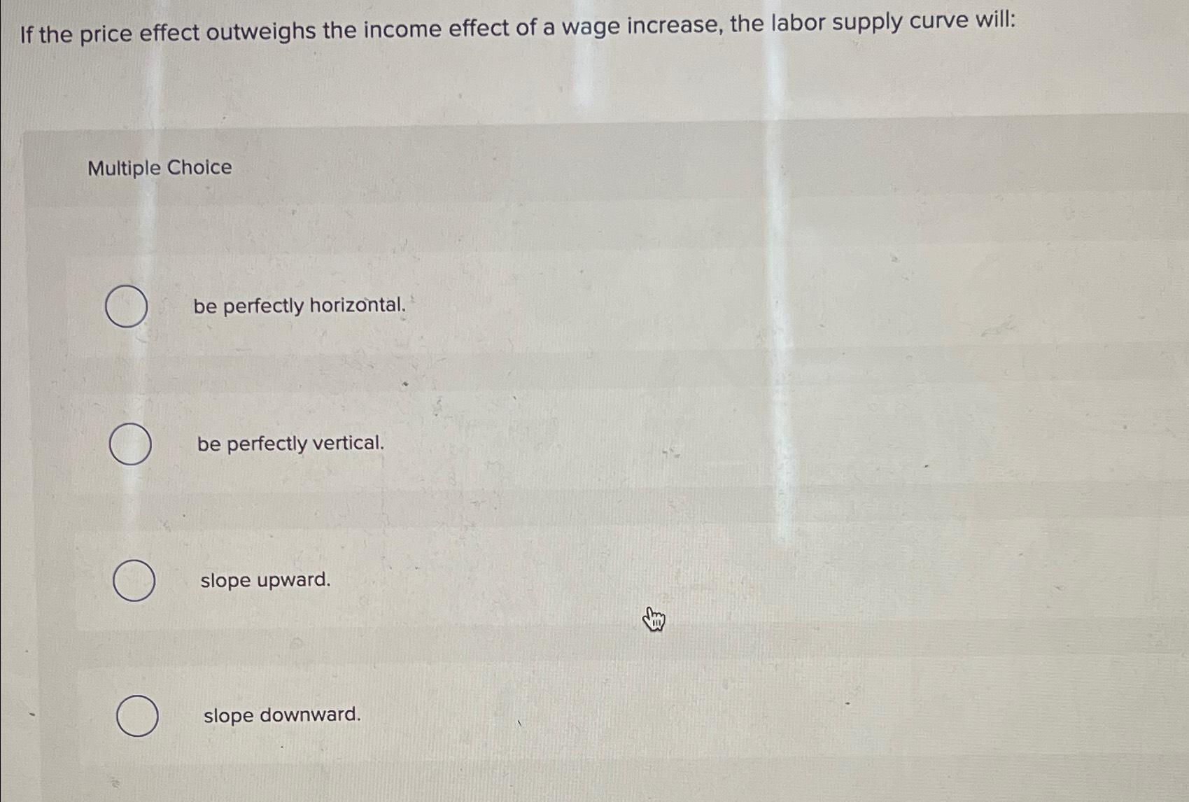 Solved If the price effect outweighs the income effect of a | Chegg.com
