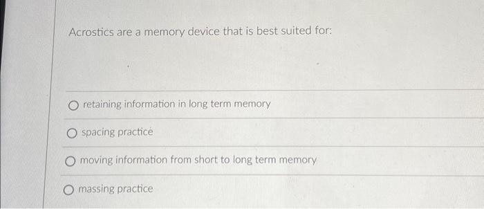 Solved Acrostics are a memory device that is best suited | Chegg.com