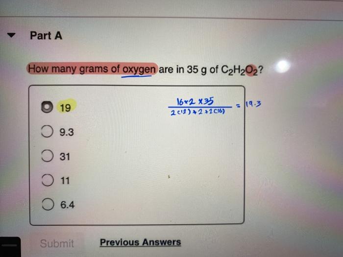 Solved Part A How many grams of oxygen are in 35 g of | Chegg.com
