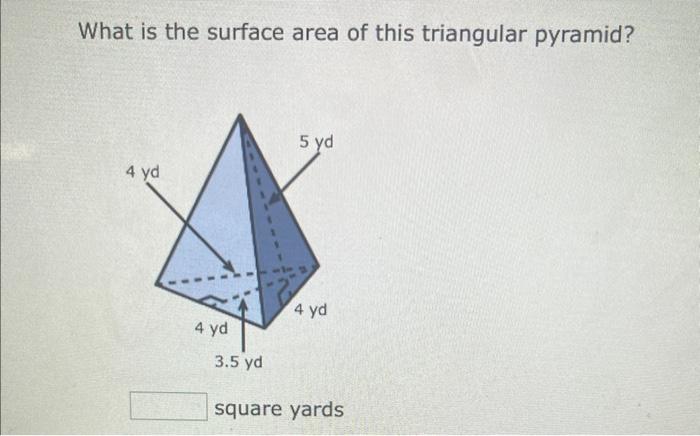 Solved What is the surface area of this triangular pyramid? | Chegg.com