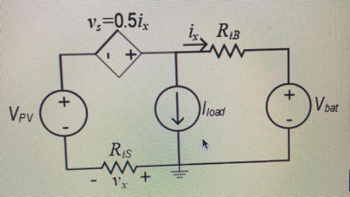 Solved vs=0.5i, RIB ww + + + Vev Iload V bat - Ris w - 1 + | Chegg.com