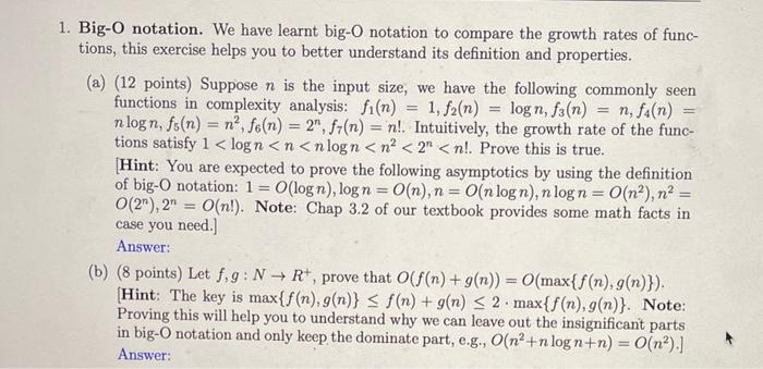 Solved 1. Big-O notation. We have learnt big-O notation to | Chegg.com