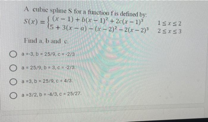 Solved a A cubic spline S for a function f is defined by: | Chegg.com