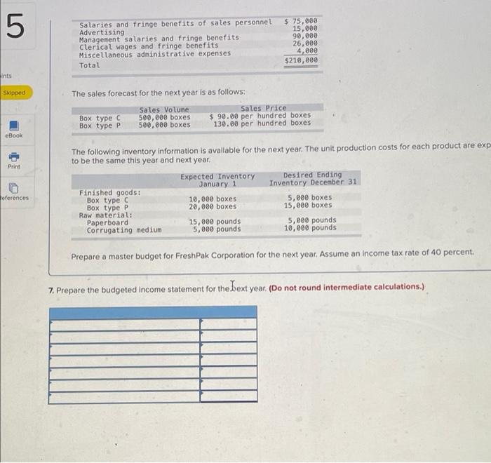 Solved Fresh Pak Corporation manufactures two types of | Chegg.com