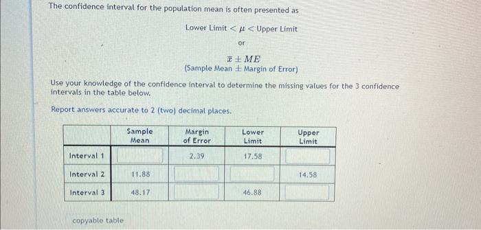 Solved The confidence interval for the population mean is | Chegg.com