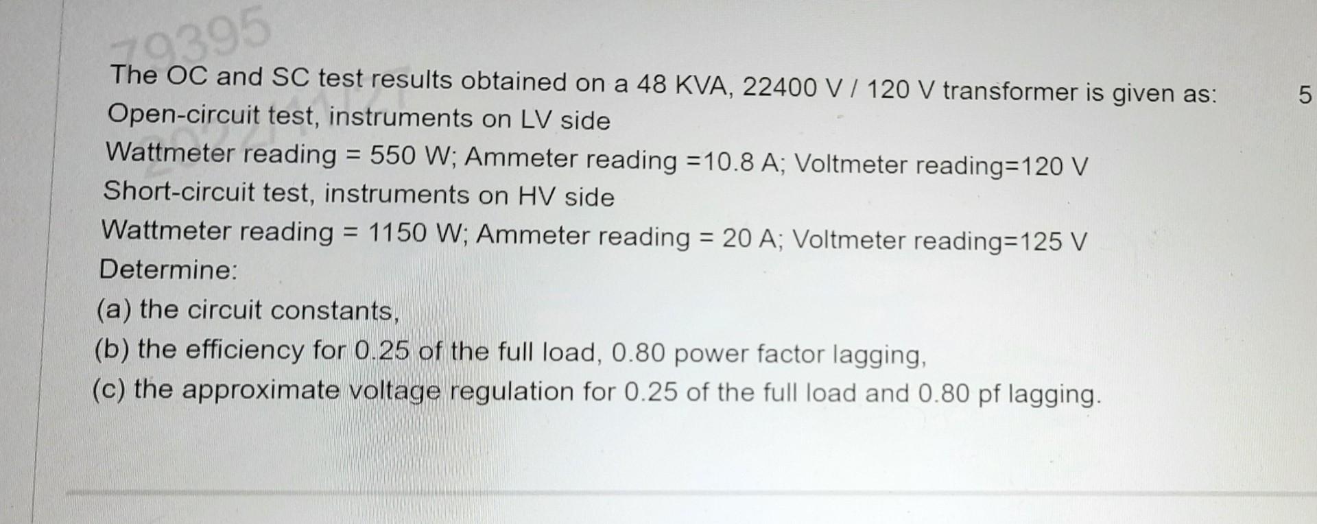 Solved The OC and SC test results obtained on a 48KVA,22400 | Chegg.com