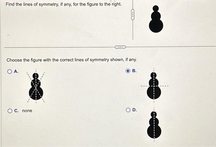 Solved Find the lines of symmetry, if any, for the figure to | Chegg.com
