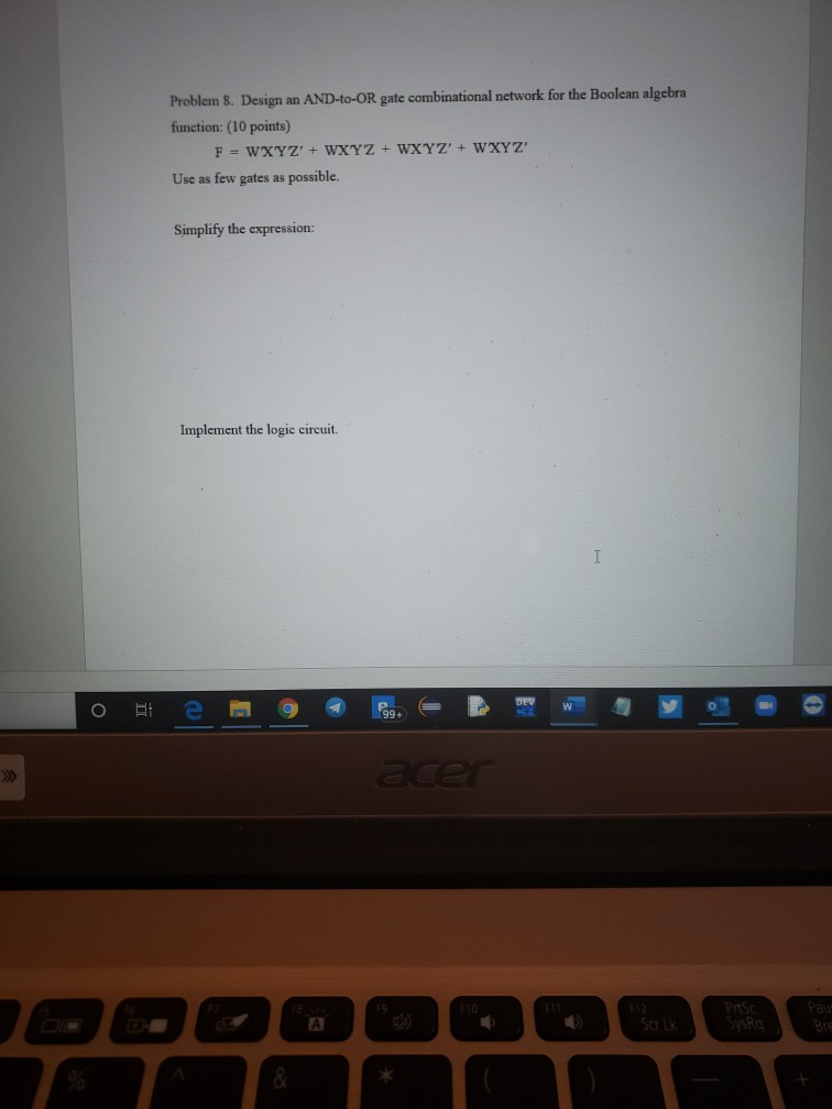 Solved Problem 8. Design an AND-to-OR gate combinational | Chegg.com