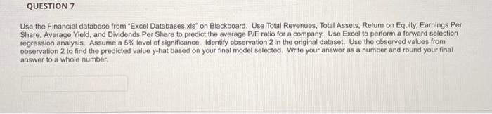 Solved QUESTIONS Use the Financial database from "Excel | Chegg.com