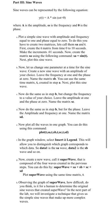 Solved Part III: Sine Waves Sine waves can be represented by | Chegg.com