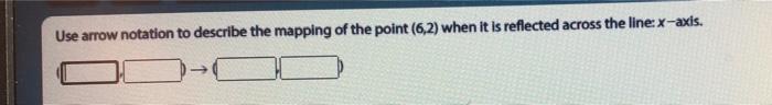Solved Use arrow notation to describe the mapping of the | Chegg.com