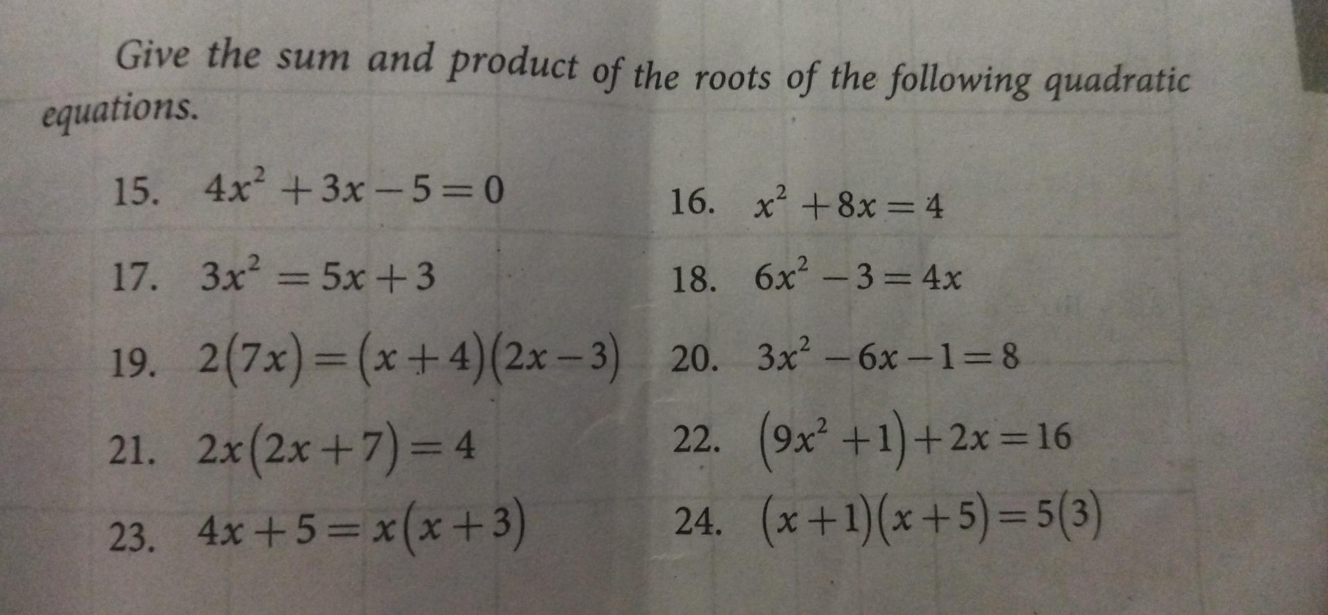 Solved Give the sum and product of the roots of the | Chegg.com