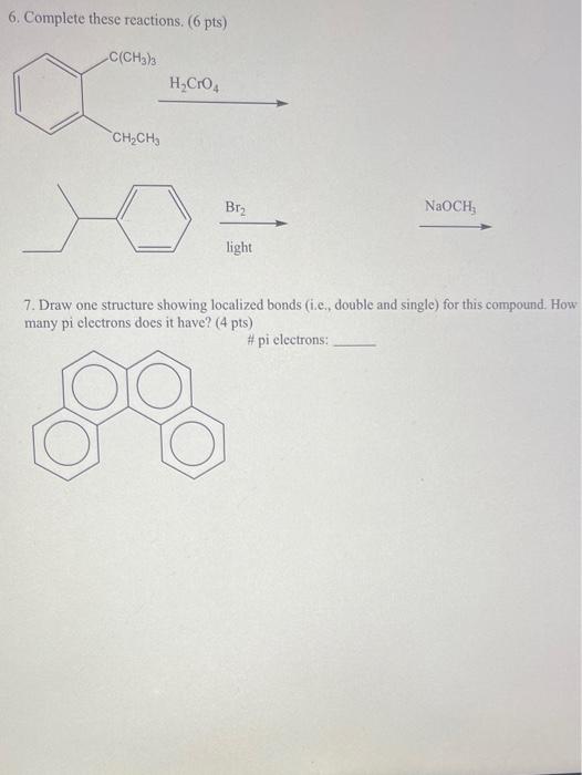 Solved 6. Complete these reactions. (6 pts) C(CH3) H_C104 | Chegg.com