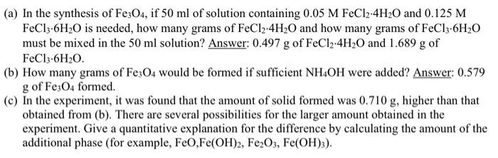 Solved (a) In the synthesis of Fe3O4, if 50ml of solution | Chegg.com