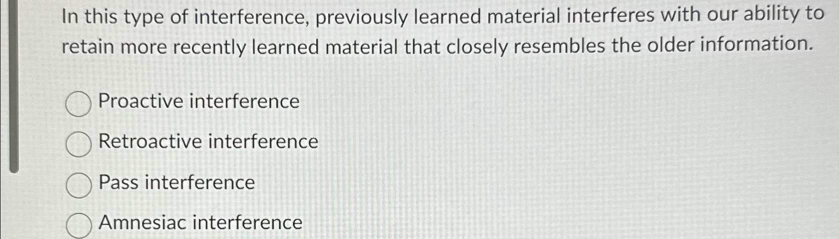 Solved In this type of interference, previously learned | Chegg.com