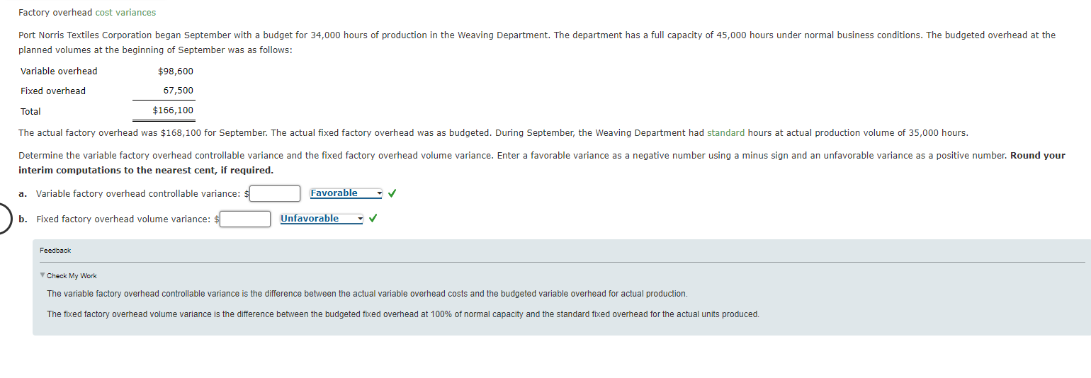 Solved Factory overhead cost variancesplanned volumes at the | Chegg.com