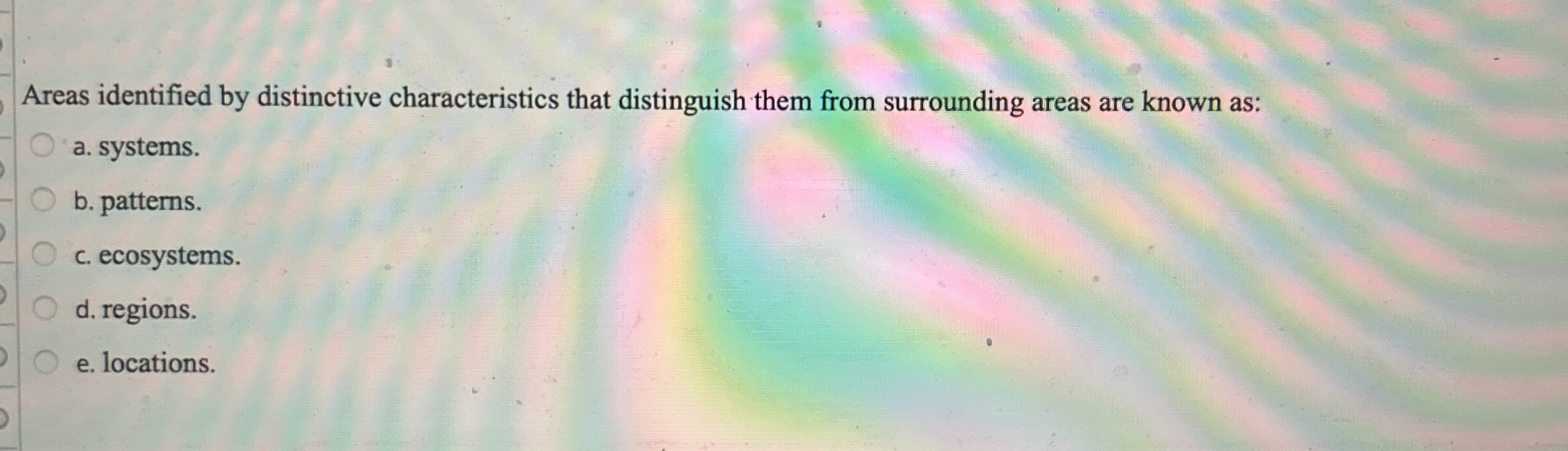 Solved Areas identified by distinctive characteristics that | Chegg.com