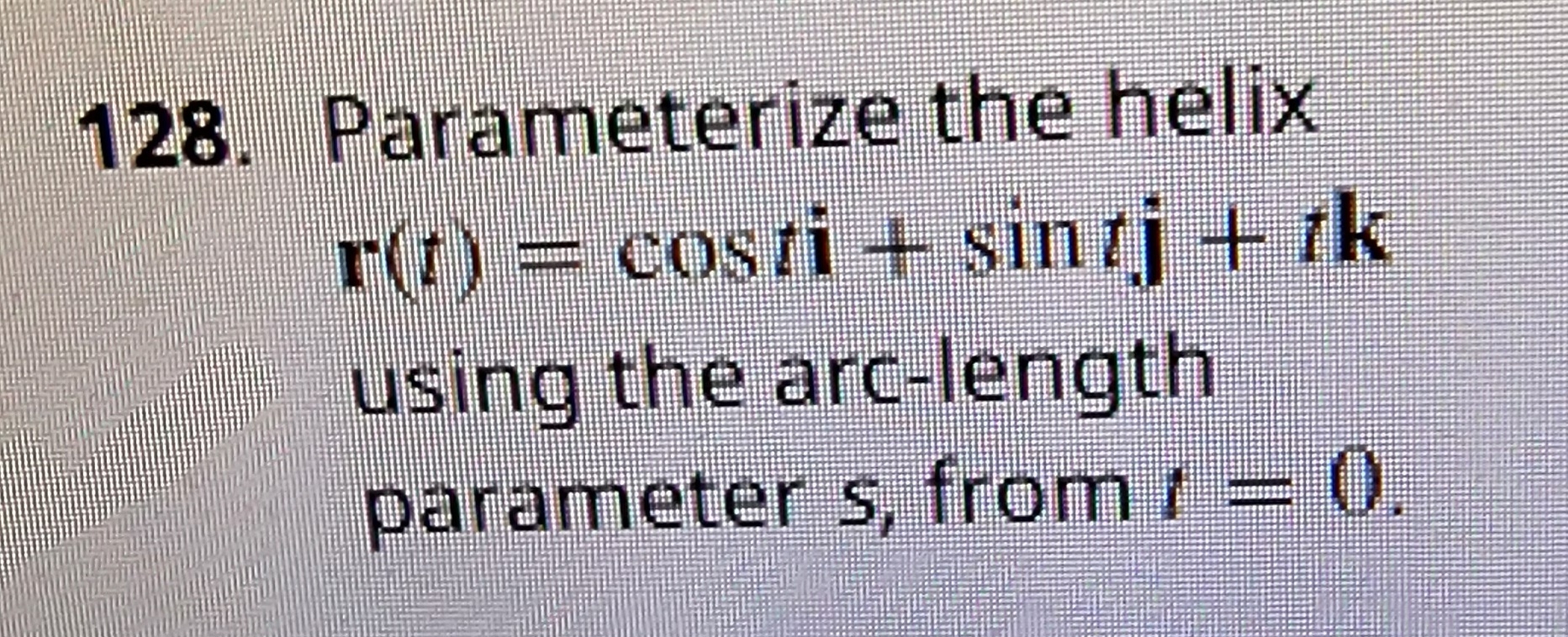 Solved Parameterize the helixr(t)=costi+sintj+tkusing the | Chegg.com