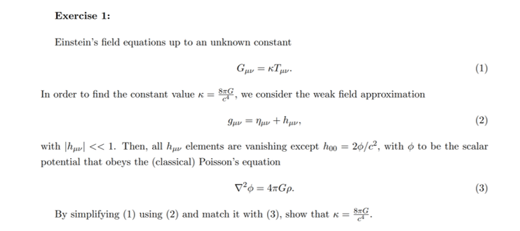 Solved Exercise 1:Einstein's field equations up to an | Chegg.com