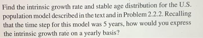 Find the intrinsic growth rate and stable age | Chegg.com