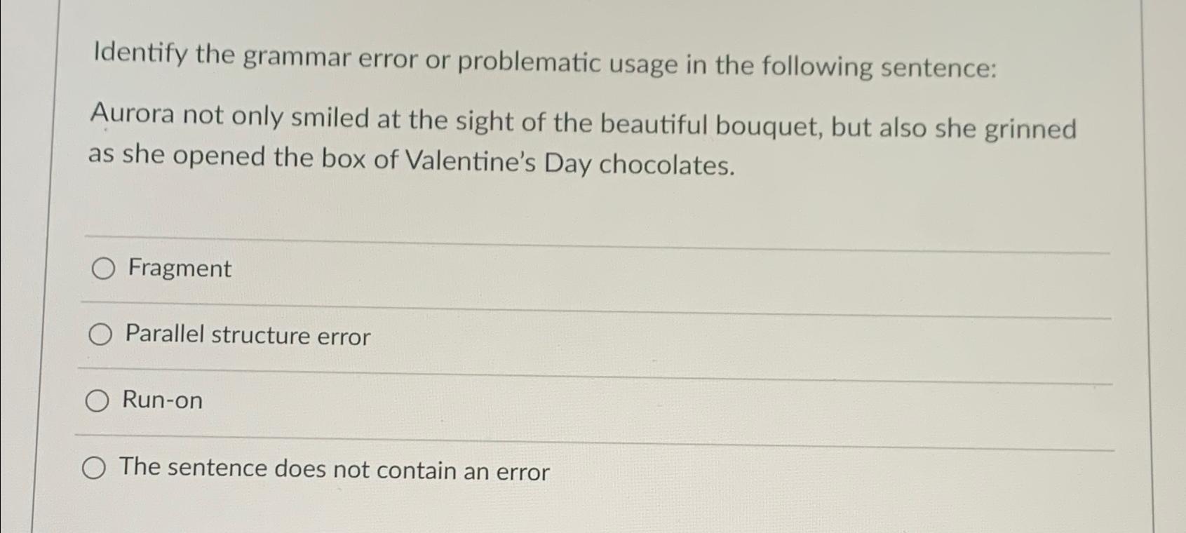 Solved Identify the grammar error or problematic usage in | Chegg.com