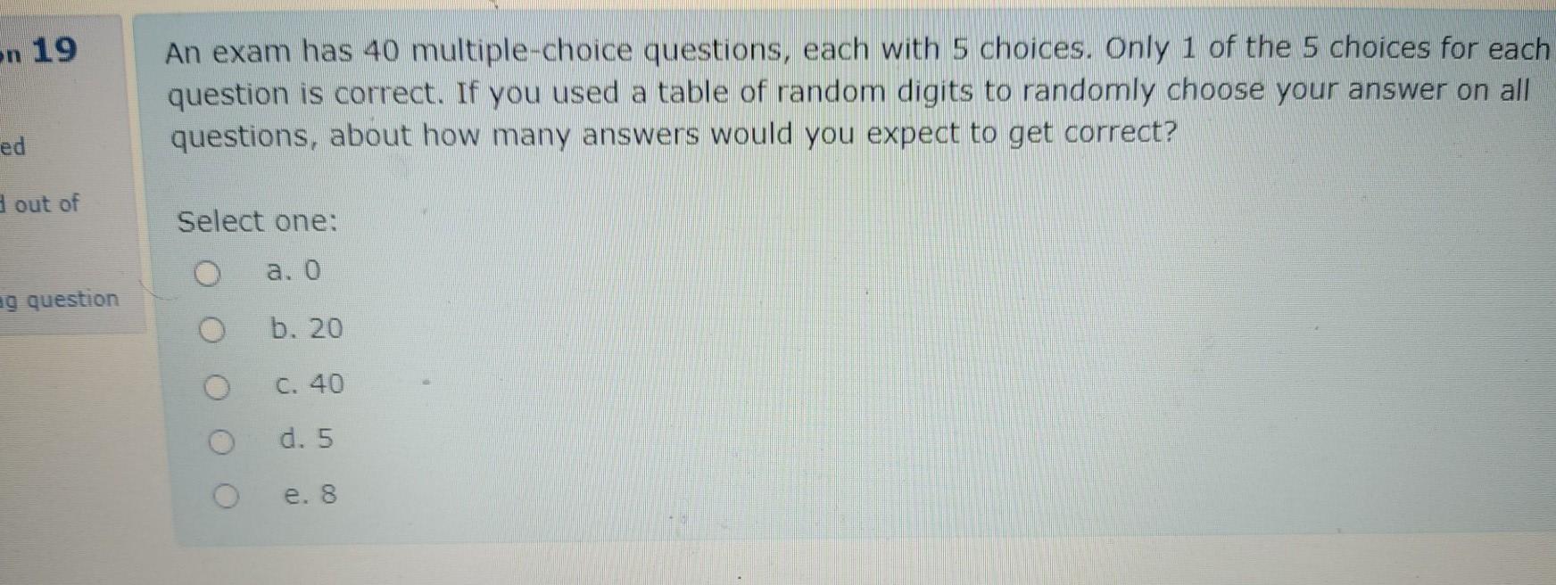 Solved En 19 An exam has 40 multiple-choice questions, each | Chegg.com