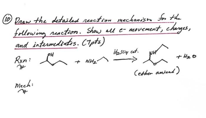 Solved (10) Draw the detailed neaction mechanism for the | Chegg.com