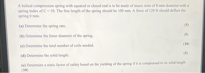 Solved A helical compression spring with squared or closed | Chegg.com