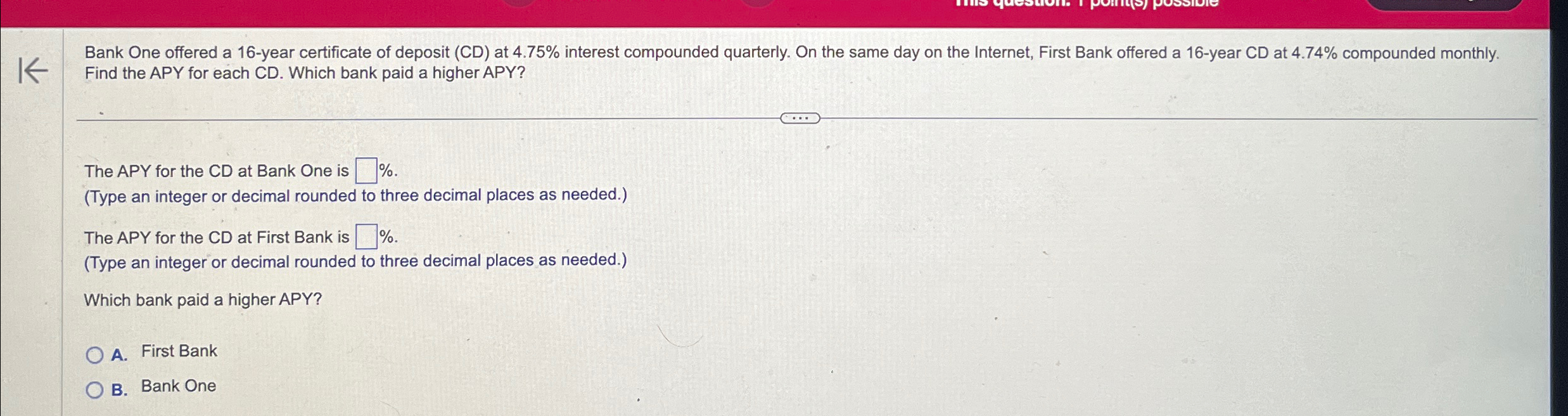 Solved Bank One offered a 16 -year certificate of deposit | Chegg.com