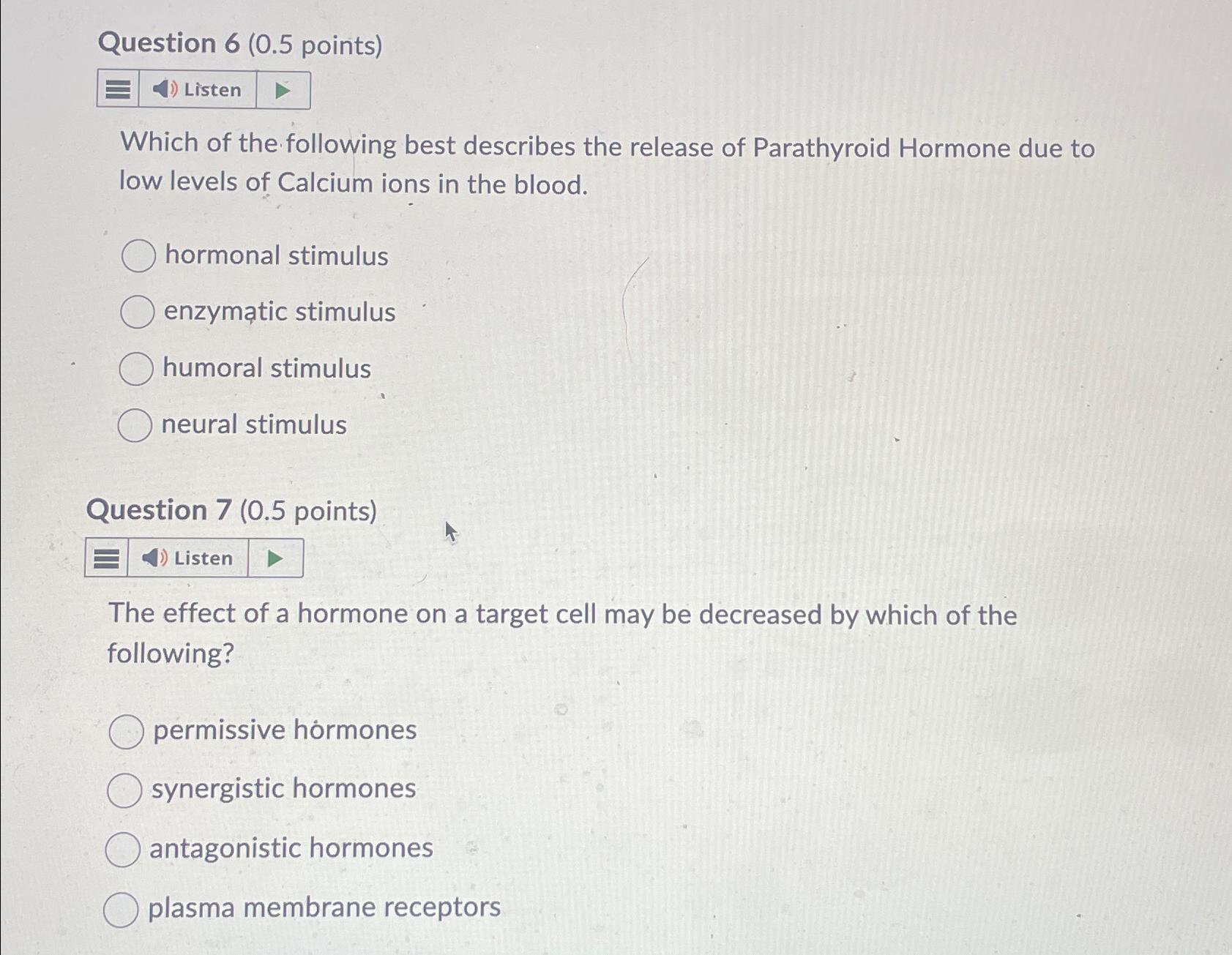 Solved Question 6 ( 0.5 ﻿points)ListenWhich of the following | Chegg.com