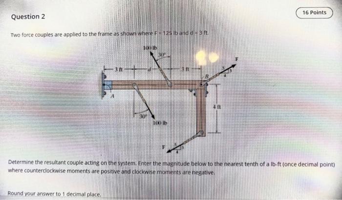 Solved Two force couples are applied to the frame as shown | Chegg.com
