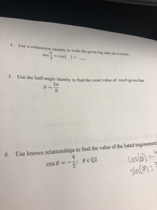 Solved 4. Use a cofunction identity to write the given trig | Chegg.com