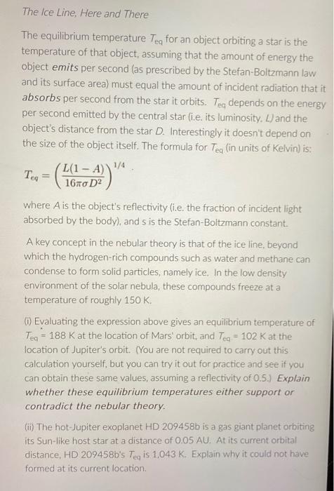 Solved The Ice Line, Here and There - T. The equilibrium | Chegg.com