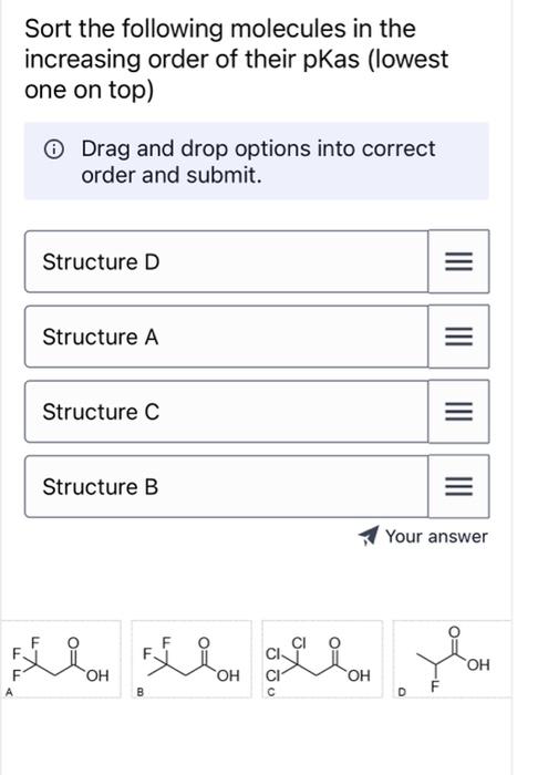 Solved Sort the following molecules in the increasing order | Chegg.com