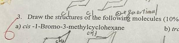 [Solved]: 3. Draw the structures of the following