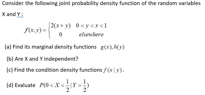Solved Consider the following joint probability density | Chegg.com