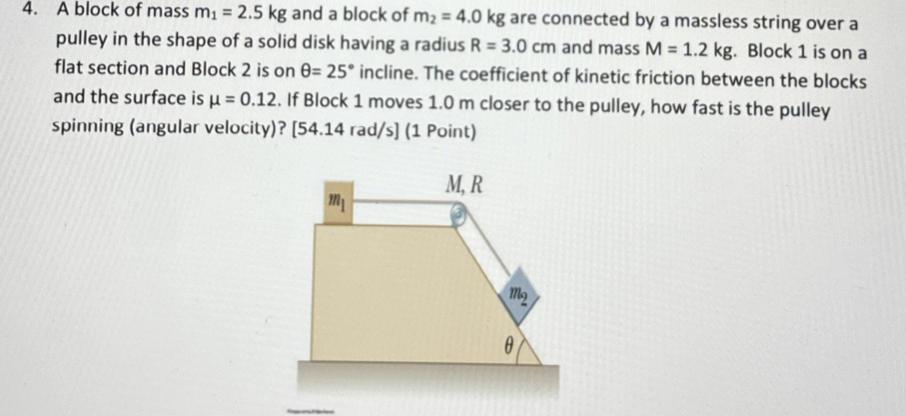 Solved A block of mass m1=2.5kg ﻿and a block of m2=4.0kg | Chegg.com