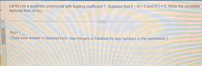 Solved Let f(x) be a quadratic polynomial with leading | Chegg.com