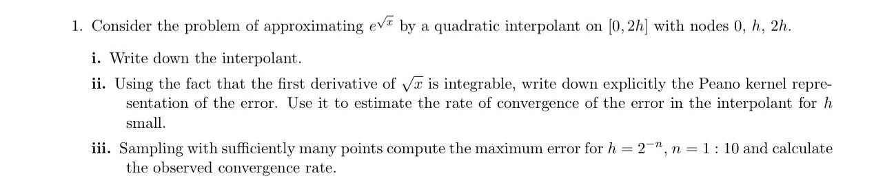 Solved Consider the problem of approximating ex2 ﻿by a | Chegg.com